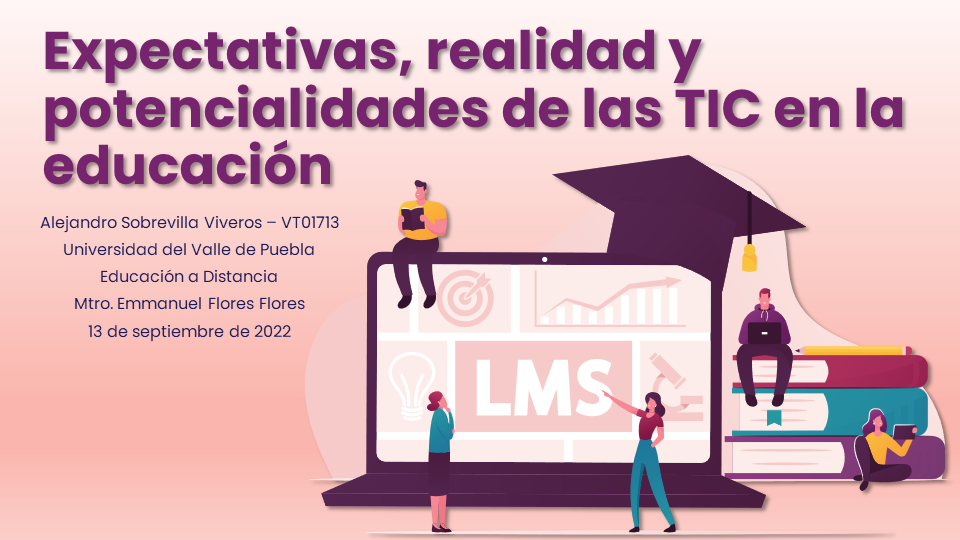 Expectativas, realidades y potencialidades de las TIC en la educación - Alejandro Sobrevilla